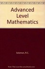 Advanced Level Mathematics By R.C. Solomon. 9780905435992 | eBay