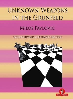 Milos Pavlovic Unknown Weapons in the Grnfeld (Paperback) | eBay