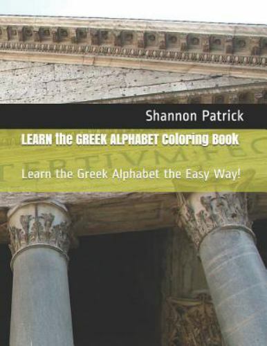 LEARN the GREEK ALPHABET Coloring Book : Learn the Greek Alphabet the ...