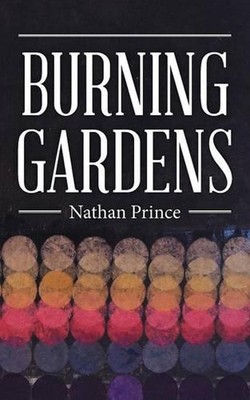 Burning Gardens by Nathan Prince (English) Paperback Book | eBay