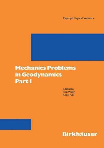 Mechanics Problems in Geodynamics Part I by Ren Wang (English ...