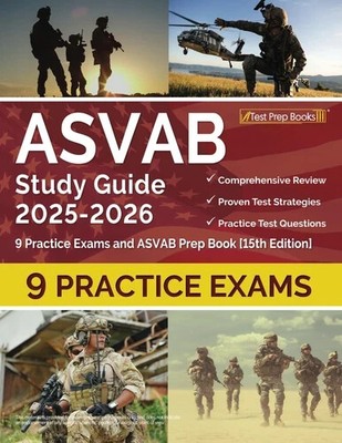 ASVAB Study Guide 2025-2026 : 9 Practice Exams and ASVAB Prep Book ...