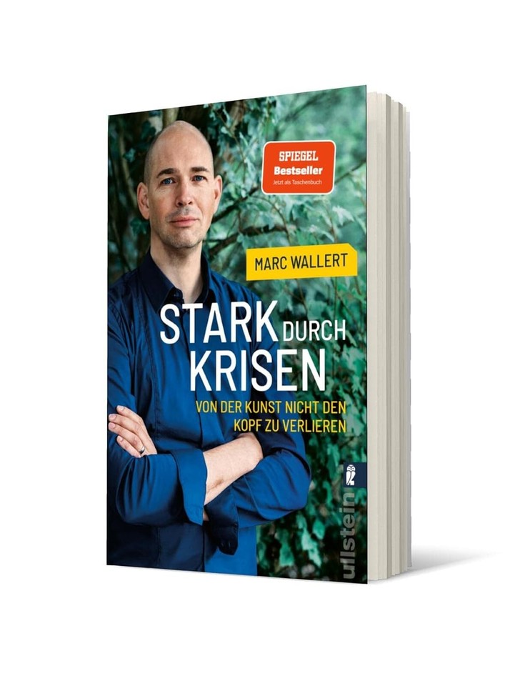 Marc Wallert Stark durch Krisen: Von der Kunst, nicht de (Paperback ...