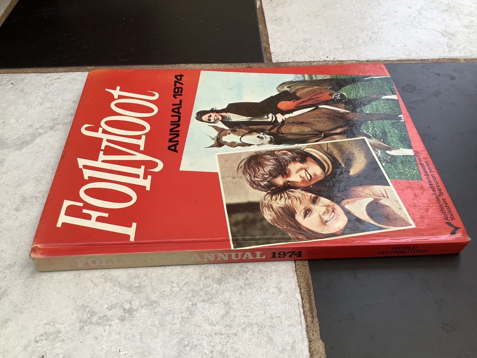 Follyfoot Annual 1974 (authorized Edition Based on The Yorkshire ...