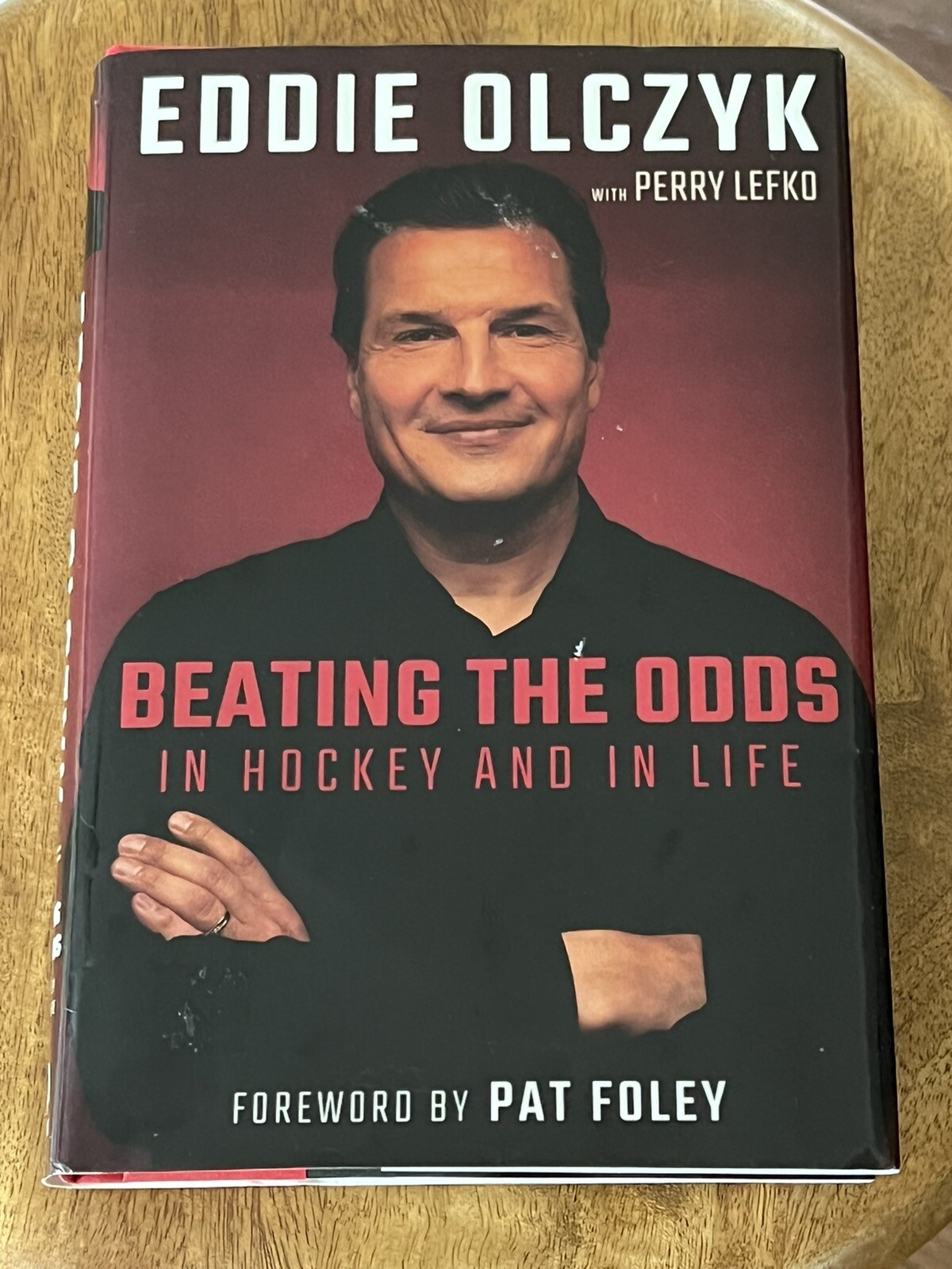 Eddie Olczyk: Beating the Odds in Hockey and in Life Signed/Autographed ...