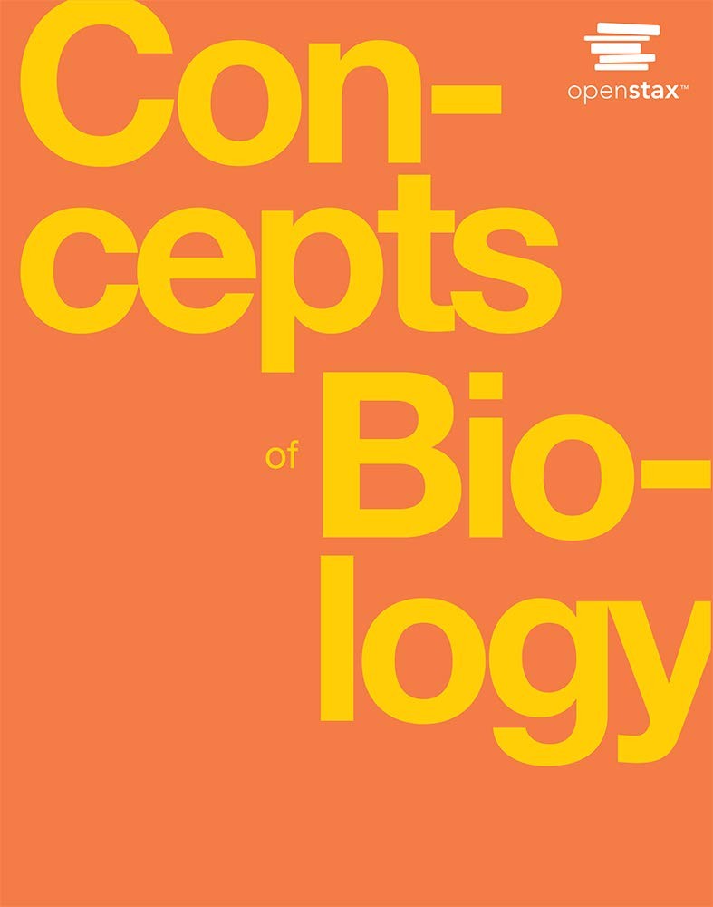 Concepts of Biology by OpenStax (Official Print Version, hardcover ...