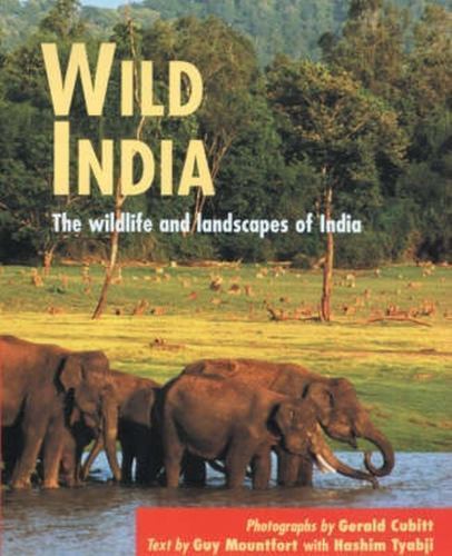 Wild India : The Wildlife and Scenery of India and Nepal by Hashim ...