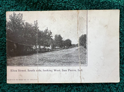 Postcard ~ Eliza Street ~ South Side Looking West San Pierre, Indiana ...