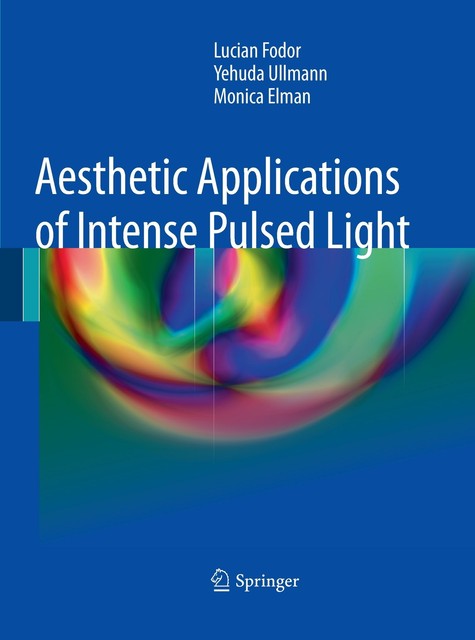 Aesthetic Applications of Intense Pulsed Light von Lucian Fodor (2016 ...