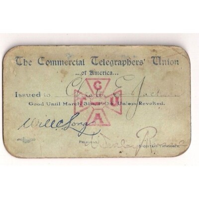 Commercial Telegraphers Union Membership Card 31 March 1904 C E Jackson ...