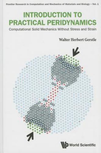 Introduction to Practical Peridynamics : Computational Solid Mechanics ...
