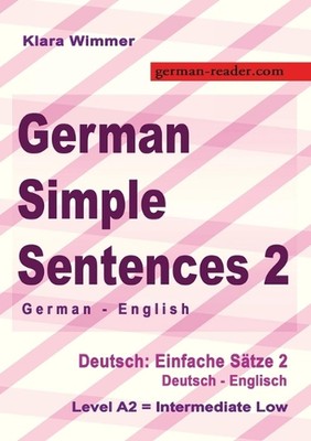 German Simple Sentences 2, German - English, Intermediate Low A2 ...