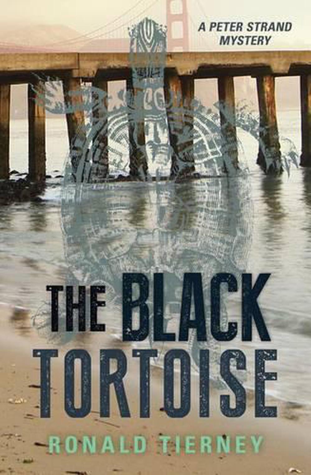 The Black Tortoise: A Peter Strand Mystery by Ronald Tierney (English ...