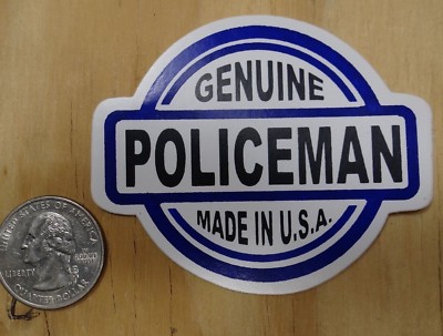 GENUINE POLICEMAN MADE IN USA PEEL AND STICK VINYL STICKER 3x2.5 inch ...