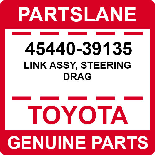 45440-39135 Toyota OEM Genuine LINK ASSY, STEERING DRAG | eBay