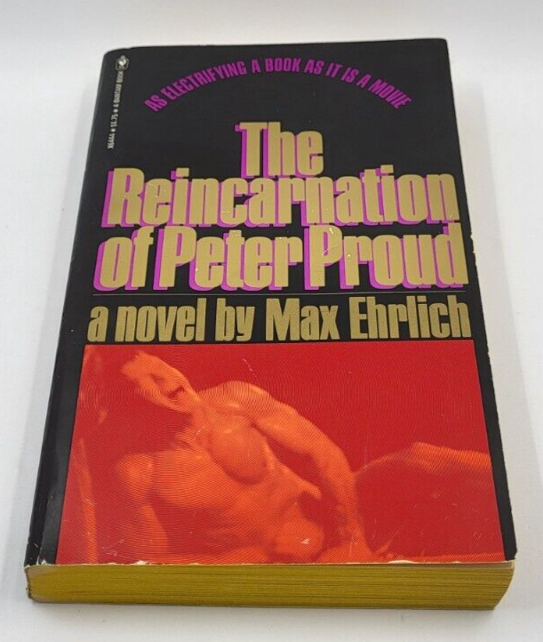 The Reincarnation of Peter Proud by Max Ehrlich (Movie Tie-In), Bantam 1975 PB | eBay
