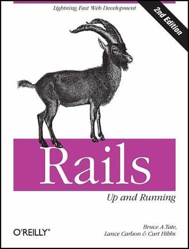Rails: up and Running : Lightning-Fast Web Development by Lance Carlson ...