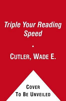 Triple Your Reading Speed by Cutler, Wade E. | eBay