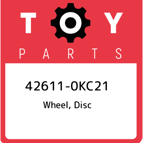 42611-0KC21 Toyota Wheel, disc 426110KC21, New Genuine OEM Part | eBay