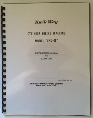 Kwik Way FWS-II Cylinder Boring Machine Model Operation and Parts ...