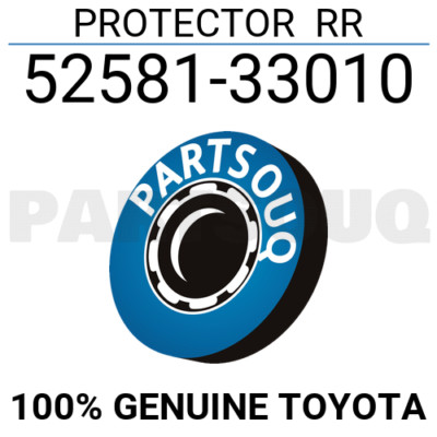 5258133010 Genuine Toyota PROTECTOR RR 52581-33010 | eBay