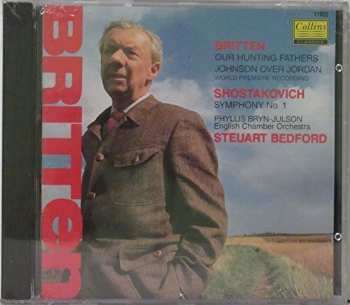 Benjamin Britten [Composer]; Dmitr, Britten: Our Hunting Fathers; John ...