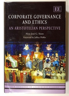 Alejo Jose G Sison / Corporate Governance and Ethics An Aristotelian ...
