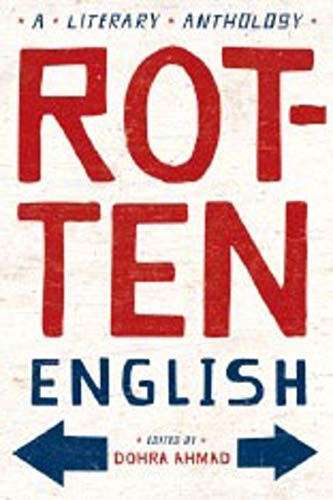 ROTTEN ENGLISH: A LITERARY ANTHOLOGY By Dohra Ahmad **Mint Condition ...