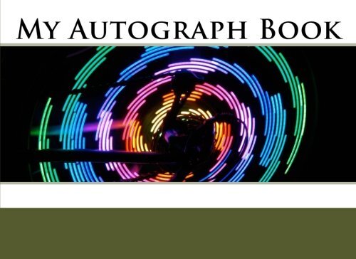 MY AUTOGRAPH BOOK: BLANK UNLINED JOURNAL FOR MEMORIES - By Passion ...