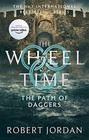 The Path Of Daggers: Book 8 of the Wheel of Time (Now a major TV series ...