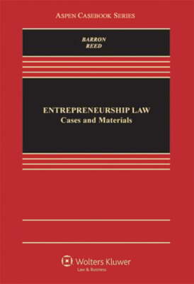 Entrepreneurship Law: Cases and Materials by Stephen F Reed: Used ...