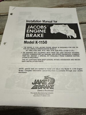 COPY Jacobs Engine Jake Brake K-1150 Installation Shop Manual Cummins ...