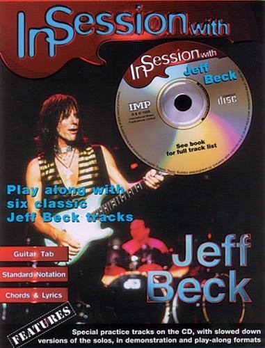 In Session with Jeff Beck : Play along with Six Classic Jeff Beck ...