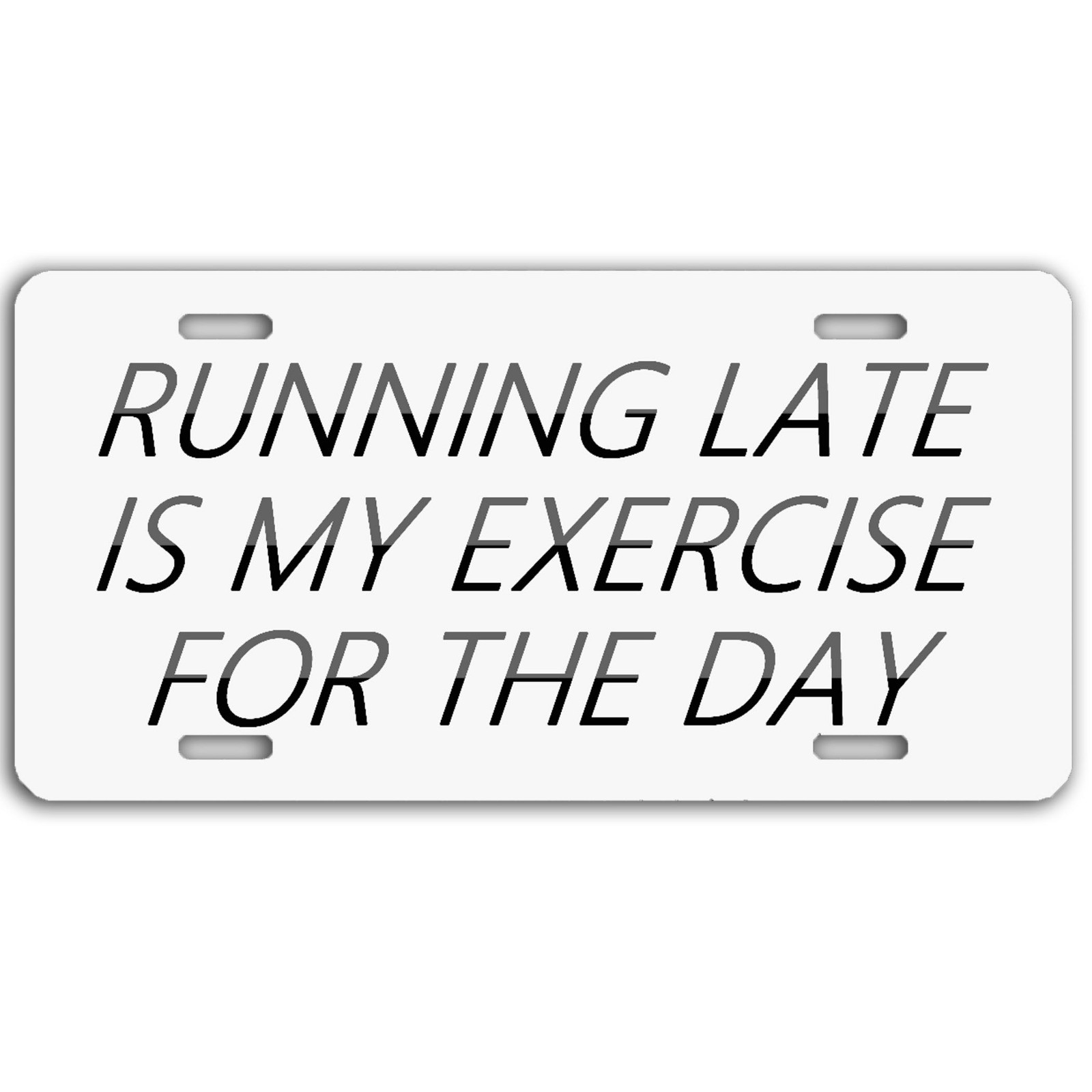 Running late license plate car truck SUV tag black and white | eBay