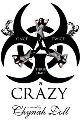Once, Twice, Three Times A Crazy by Chynah Doll (English) Hardcover ...