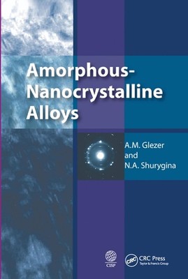 Amorphous-Nanocrystalline Alloys by A.M. Glezer (English) Paperback ...