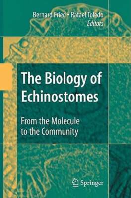 The Biology of Echinostomes: From the Molecule to the Community by ...