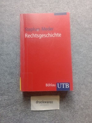 Rechtsgeschichte : eine Einführung. UTB 2299. Meder, Stephan: | eBay.de