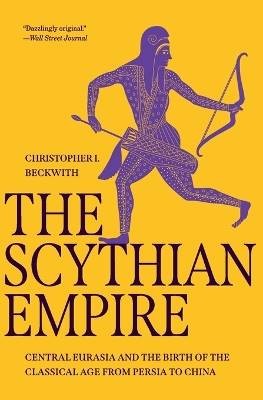 The Scythian Empire, Christopher I. Beckwith, Pap | eBay UK