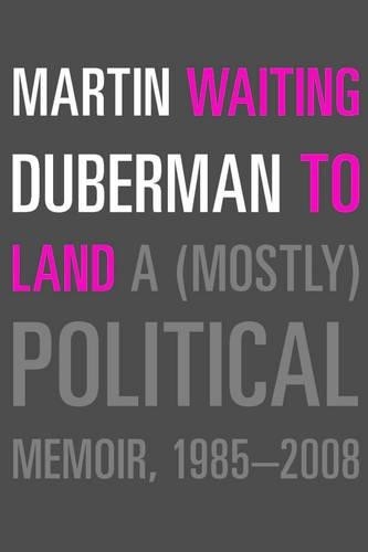Martin Duberman Waiting To Land (Hardback) 9781595584403| eBay