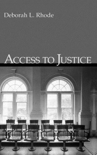 Access to Justice by Rhode, Deborah L. 9780195143478 | eBay