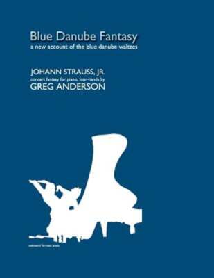 Blue Danube Fantasy by Jr Johann Strauss: Used 9780983062509 | eBay