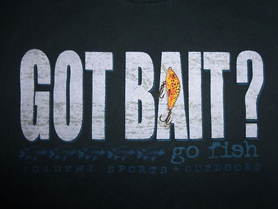 "Got Bait? Go Fish" Academy Sports & Outdoors Black Graphic Print T ...