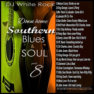 DJ White Rock Down home Southern Blues & Soul Pt.8 | eBay