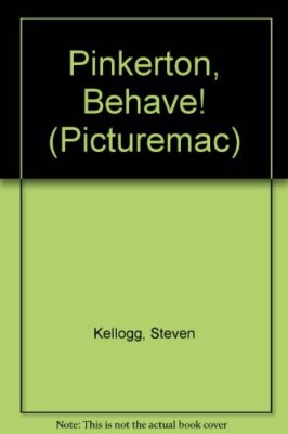 Pinkerton, Behave! (Picturemac) By Steven Kellogg | eBay