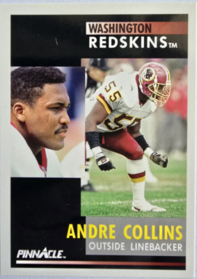 Andre Collins, 1991 Pinnacle, Washington Redskins, Linebacker, Card ...