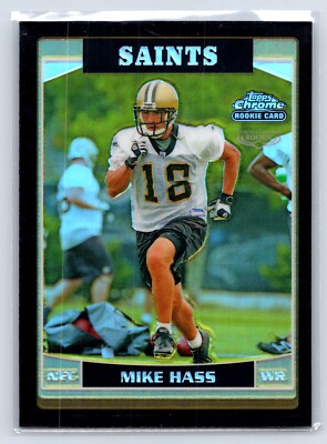 2006 Topps Chrome #262 Mike Hass Black Refractors #/199 Saints | eBay