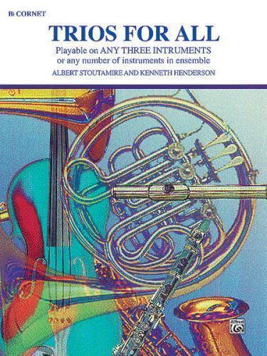 Trios for All : B-Flat Cornet (Trumpet) by Kenneth Henderson (1985 ...