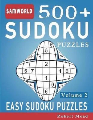Easy Sudoku Puzzles: Over 500 Easy Sudoku Puzzles And Solutions (Volume ...
