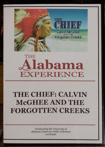 THE CHIEF Calvin McGhee Forgotten Creeks DVD Alabama Experience APT ...